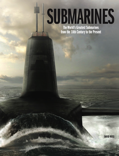 Submarines: World's Greatest series by David Ross - Amber Books