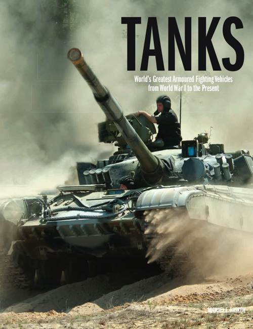 Tanks: World's Greatest series by M E Haskew - Amber Books